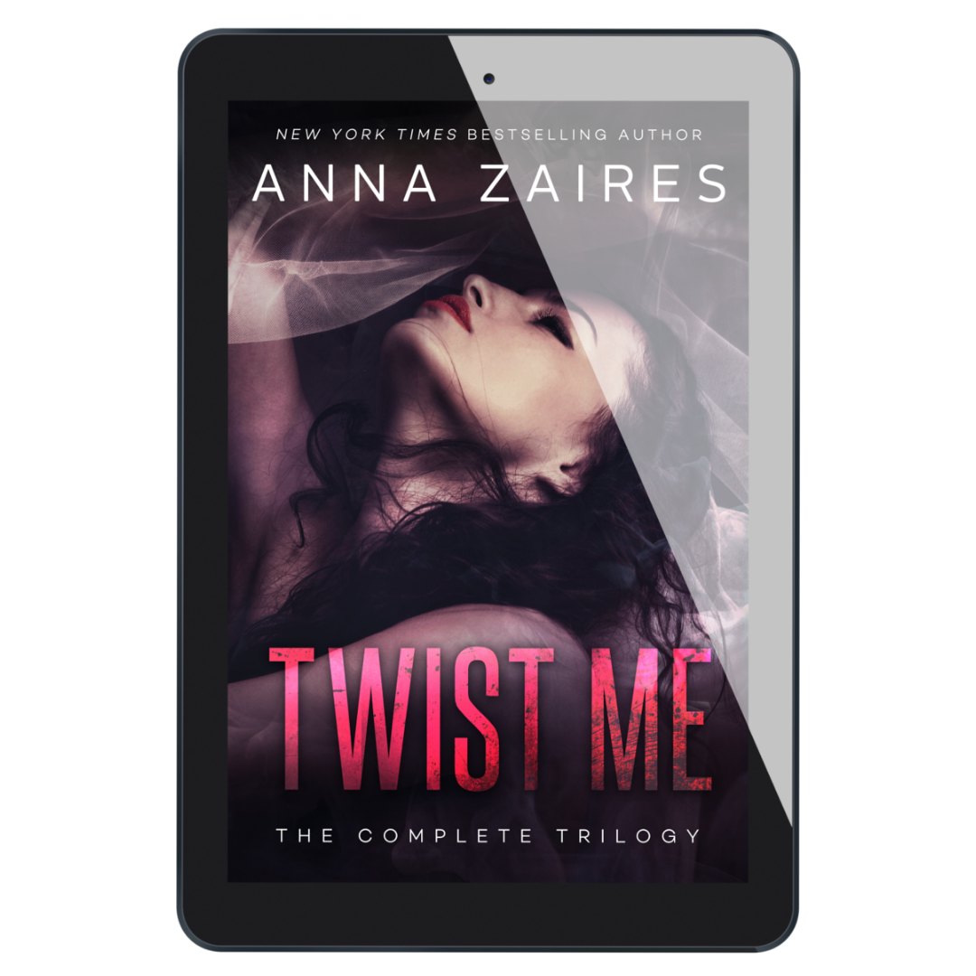 Twist Me: The Complete Trilogy – Anna Zaires